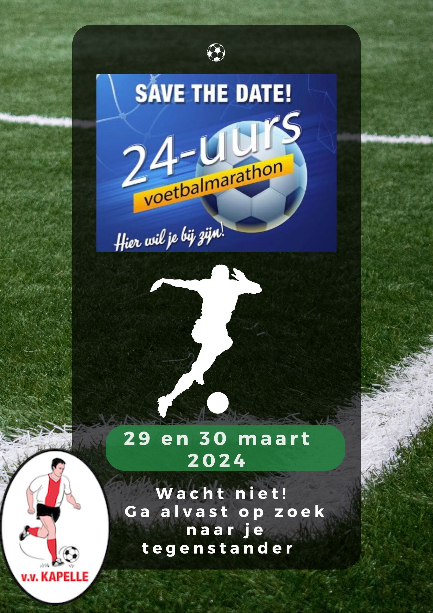 24-uurs voetbalmarathon op 29 en 30 maart | VV Kapelle
